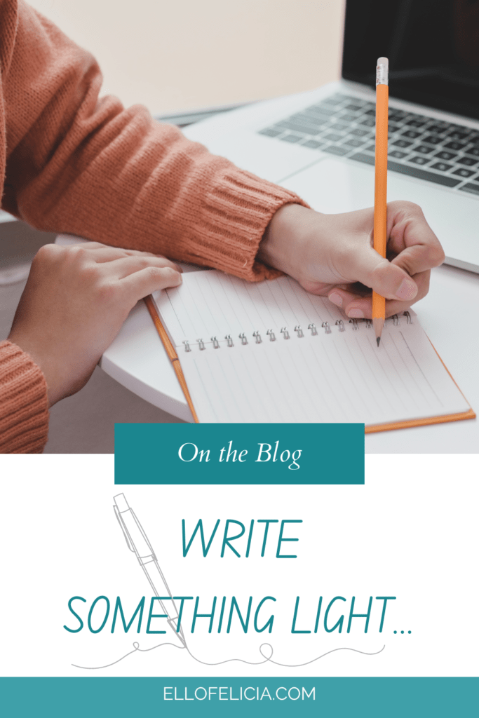 Write Something Light...